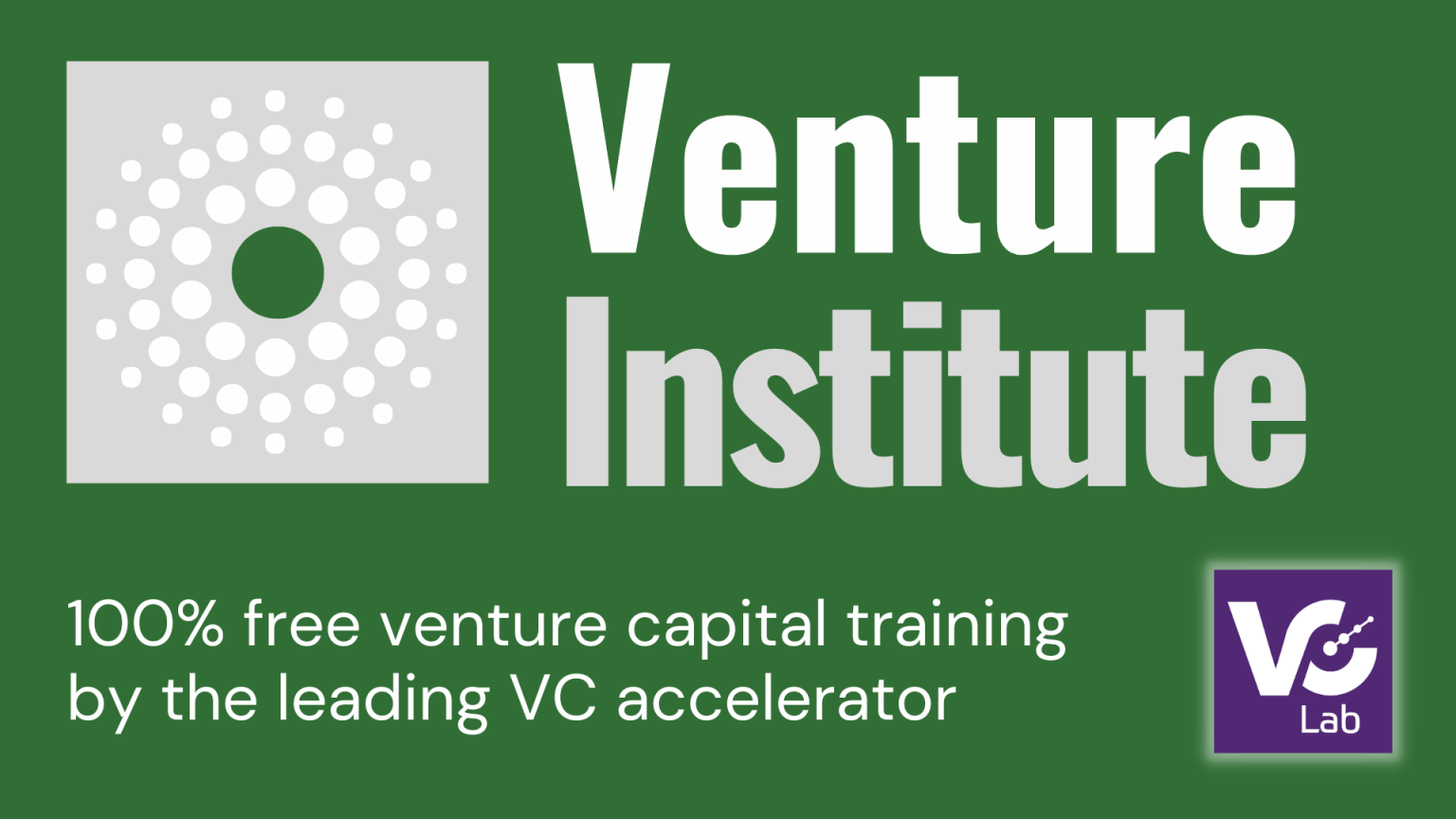 Venture Institute - VC Lab 2.0